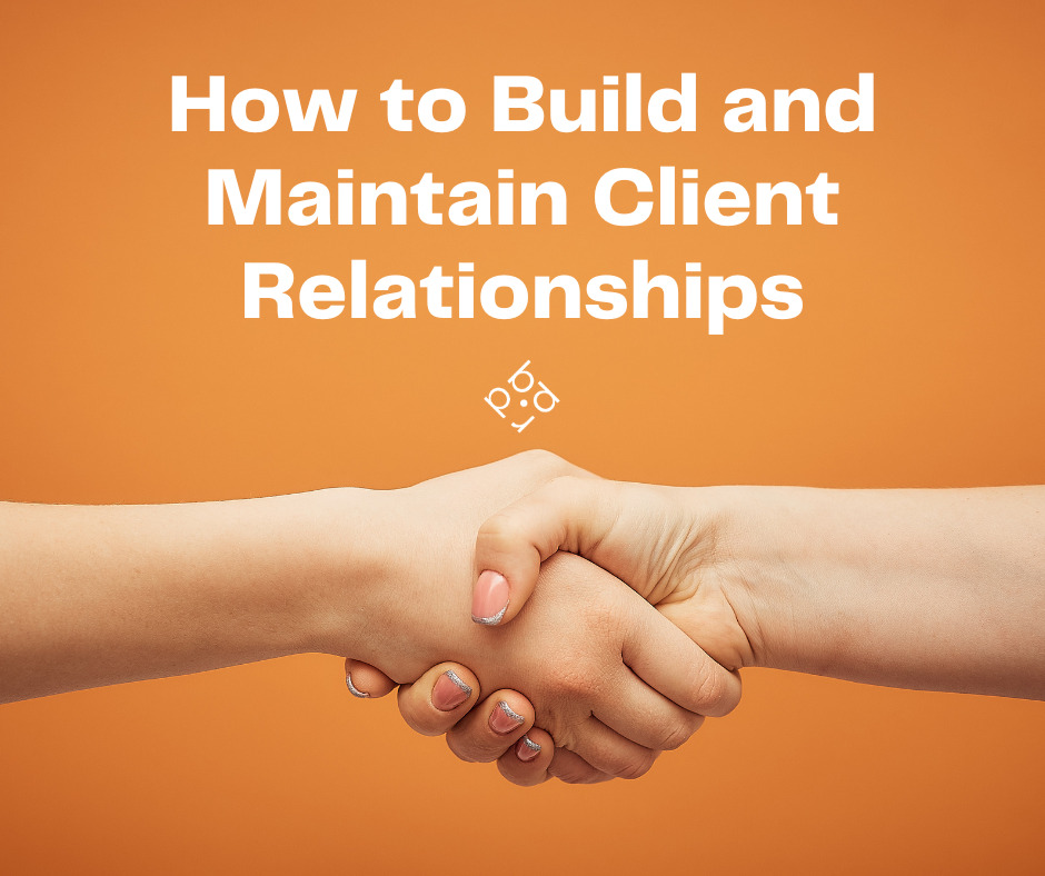 How to Build and Maintain Client Relationships - Playbook Public Relations